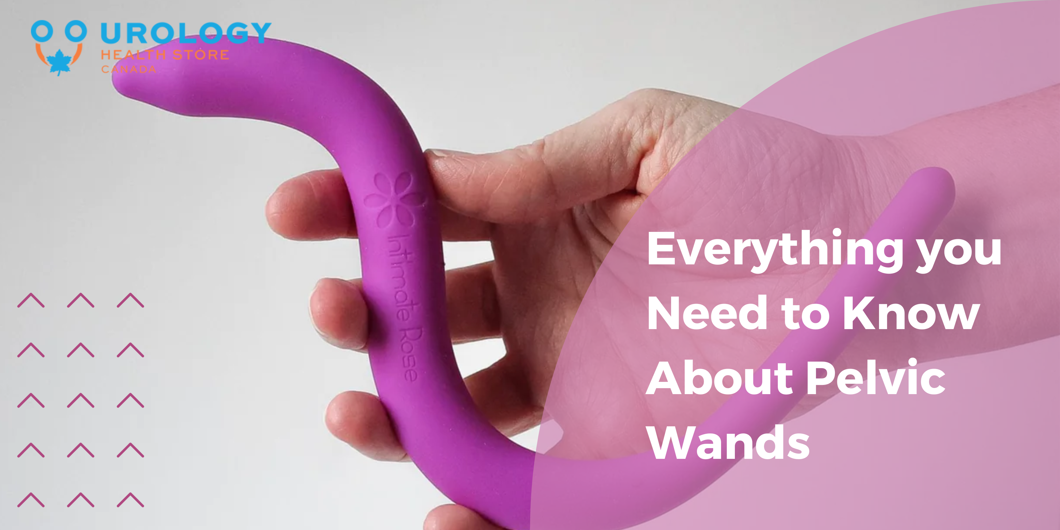 Pelvic Wand Therapy Quick Guide | Urology Health Store Canada